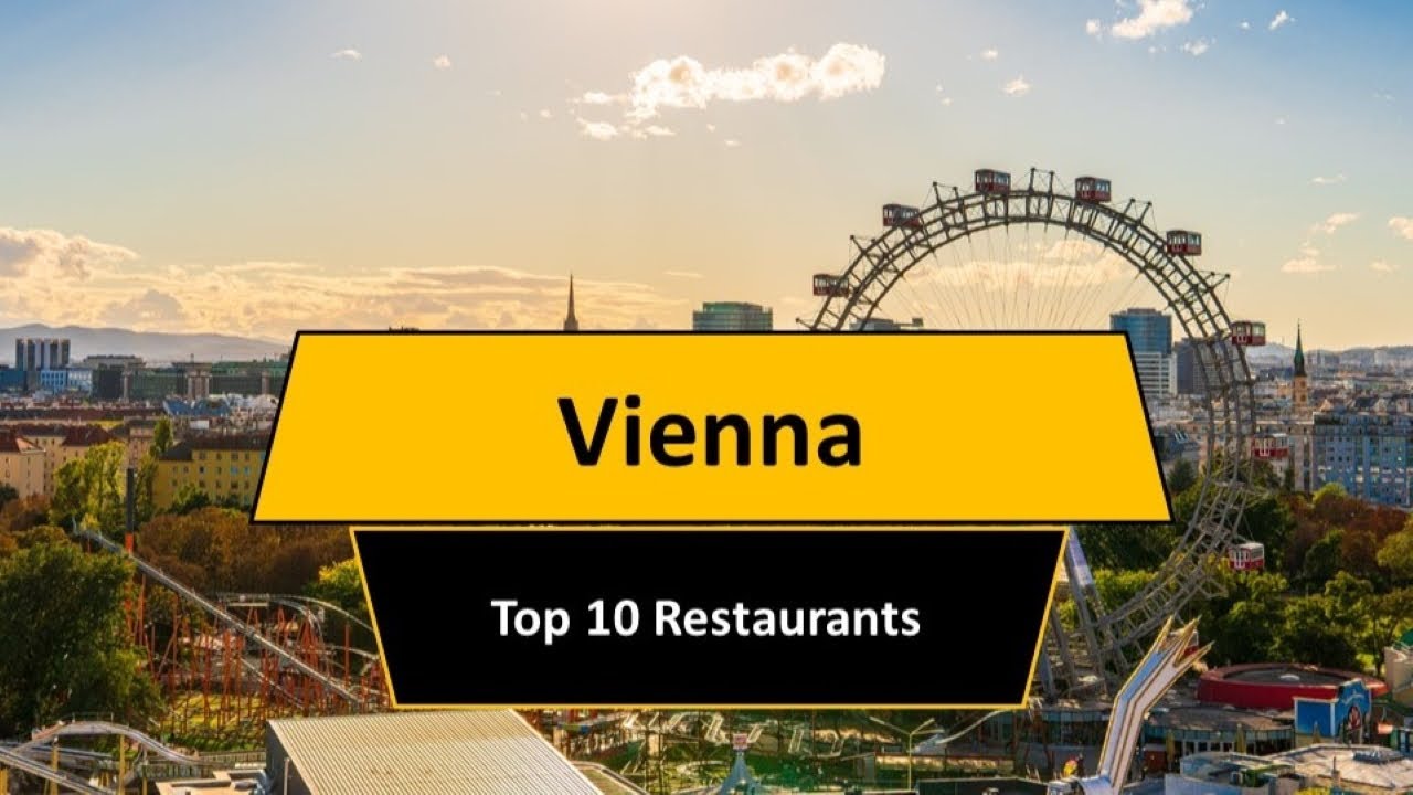 Top 10 Restaurants Vienna - YouTube