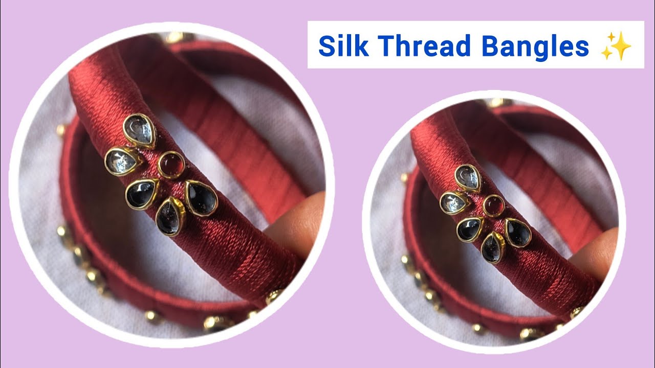 Silk Thread Bangle Making with Kundan Stones | Easy Handmade Jewellery ...
