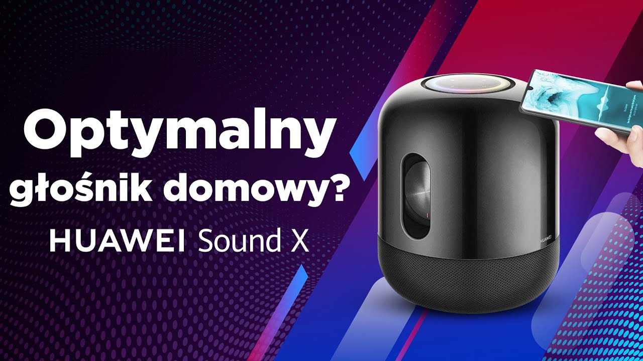 Huawei Sound X - 5 rzeczy, których nie wiecie o smart głośniku domowym ...