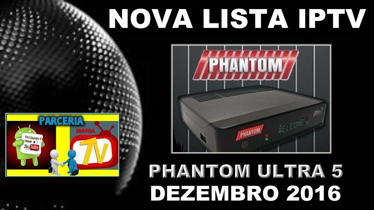 NOVA LISTA IPTV PARA PHANTOM ULTRA 5 - YouTube