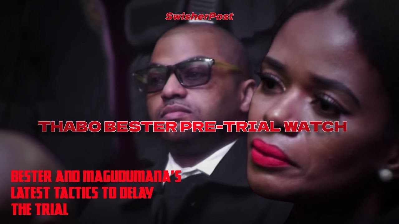 Thabo Bester Pre-trial Watch: Bester & Magudumana's Latest Stunt To ...