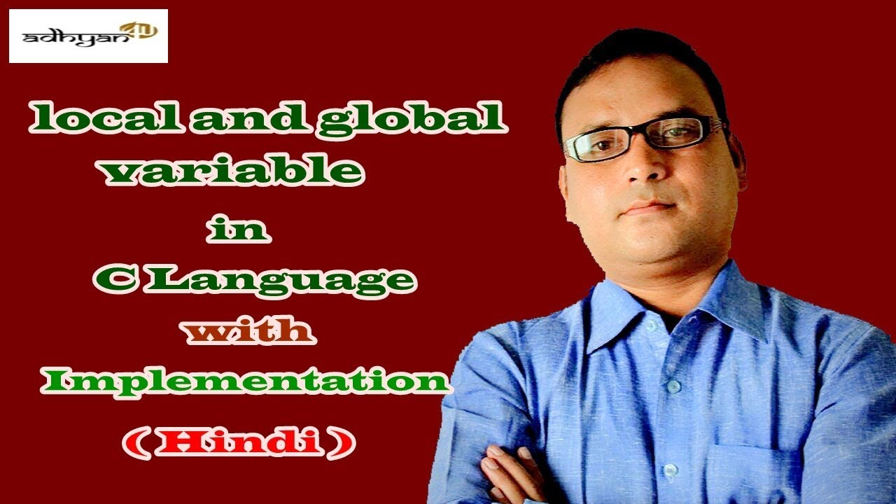 Local And Global Variable In C Language With Implementation Hindi local-and-global-variable-in-c-language-with-implementation-hindi
