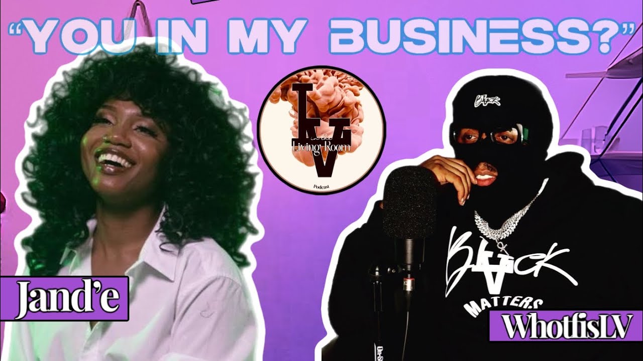 LV in the Living Room - Jande “You in my Business?” - YouTube