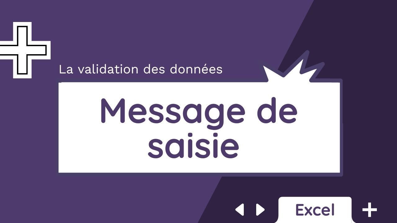 L'outil Validation des données - Message de saisie - Tuto Excel - YouTube