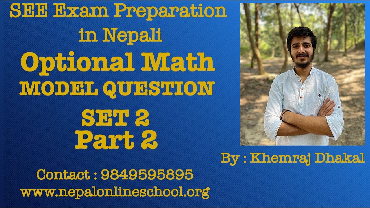 SEE OPTIONAL MATH MODEL QUESTION SET 2 PART 2 | GRADE 10 MATH SOLUTION ...