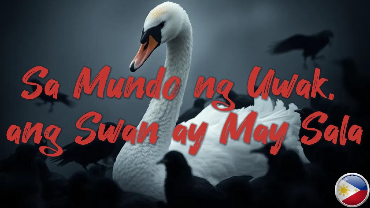 Sa Mundo ng Uwak, ang Swan ay May Sala #tagalogsong #tagalog #opm # ...