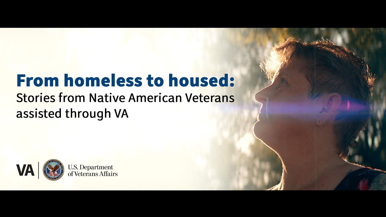 From Homeless to Housed: Stories From Native American Veterans Assisted ...