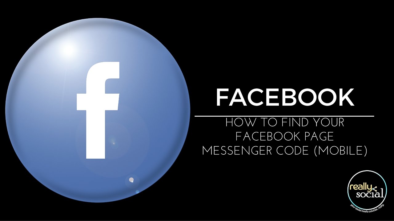 How to Find Your Facebook Page Messenger Code on Mobile - YouTube