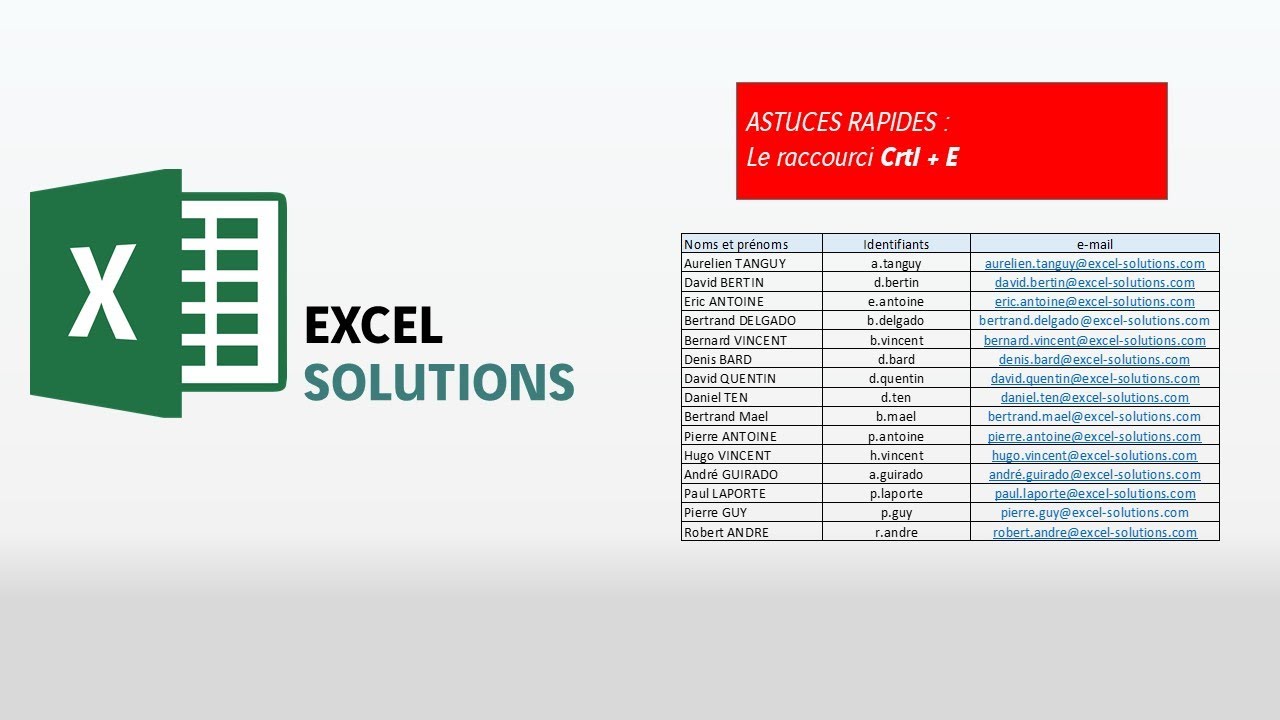 Le raccourci CTRL+E : l'astuce que tous les utilisateurs d'Excel devraient absolument connaitre ...