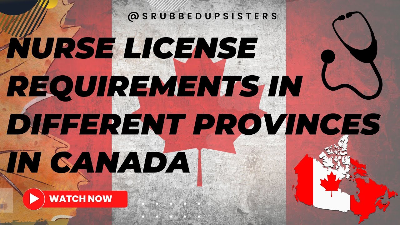 Nurse license requirements in different provinces in Canada || # ...