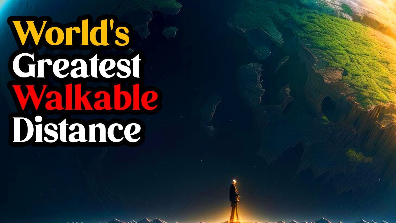 What Is The Longest Walkable Distance On Earth | Geography - YouTube