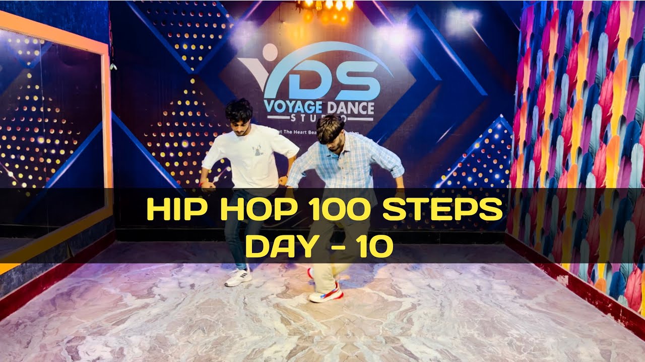 Hip Hop 100 Step Day 10 || Basic Hip Hop Dance For Beginners || Voyage ...