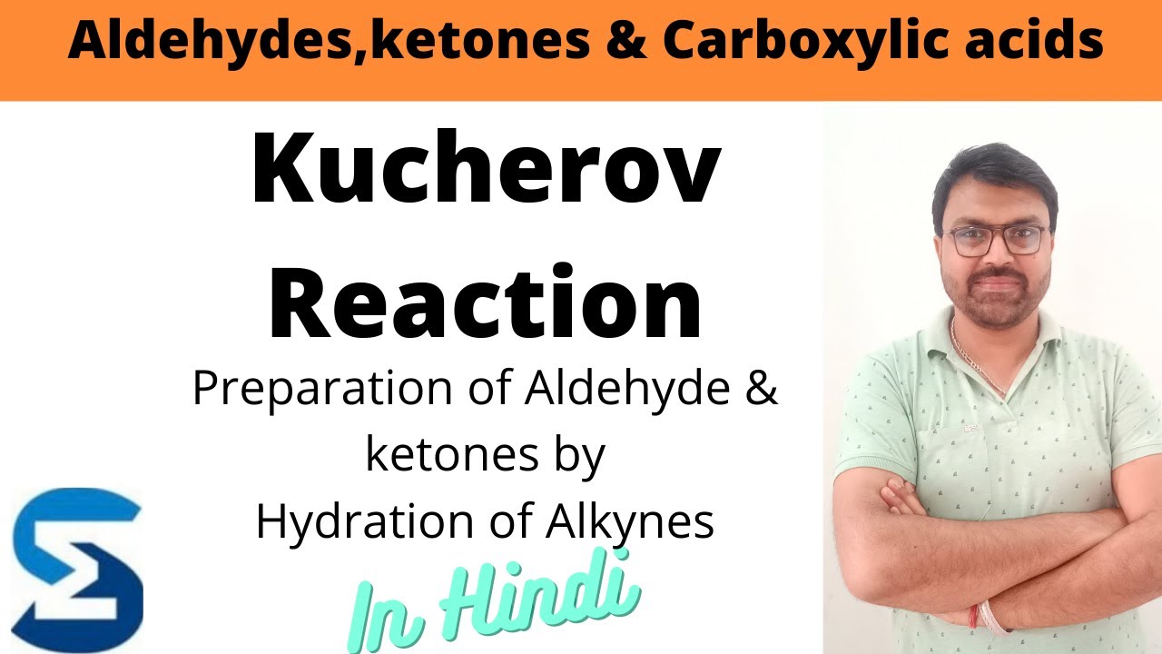 Kucherov Reaction | Hydration of Alkynes | Aldehydes & Ketones - YouTube