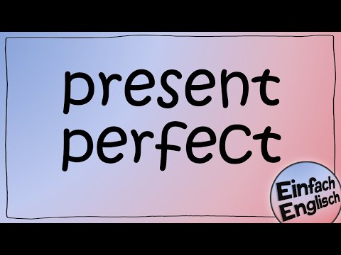 The present perfect – simply explained | Simply English