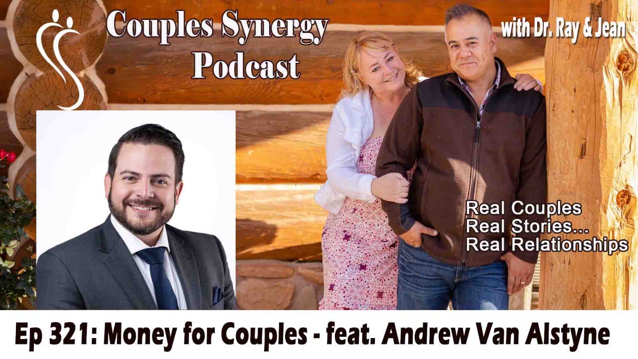 Ep 321: Money Matters for Couples - feat. Andrew Van Alstyne - YouTube