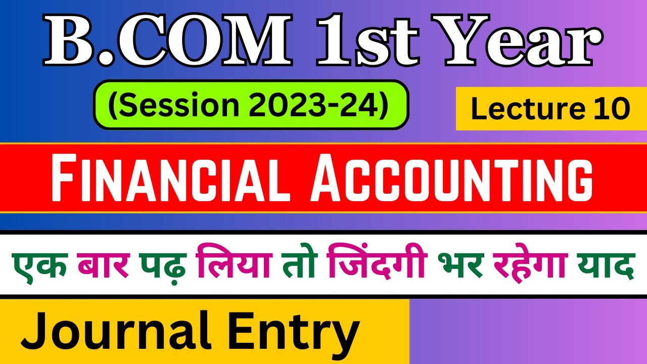 B.Com 1st year 2023 -24 Financial Accounting | How to Pass Journal ...