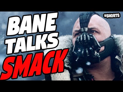 Bane Talks Smack #SHORTS - YouTube