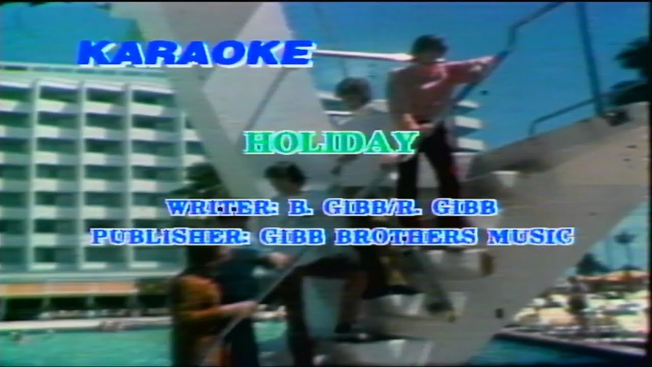 HOLIDAY - Bee Gees Greatest Karaoke - YouTube