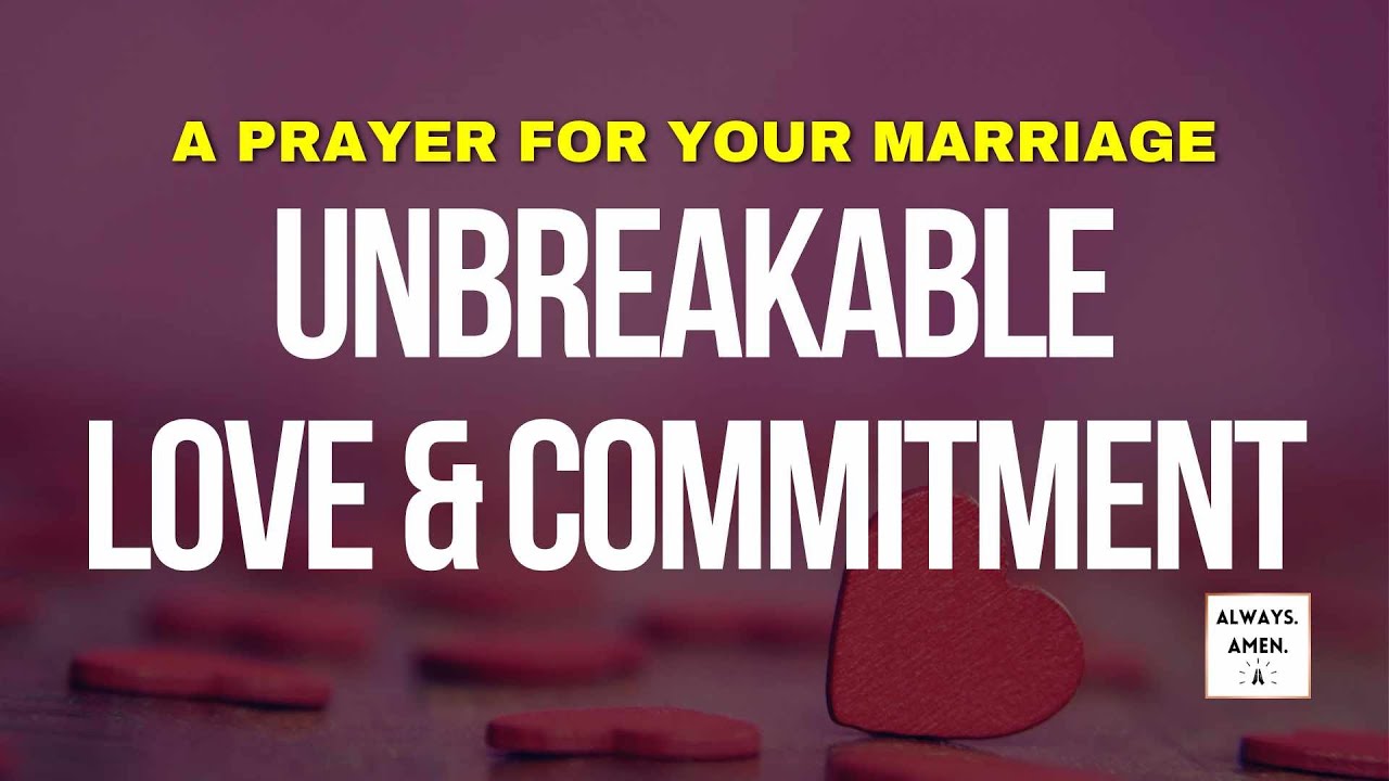 UNBREAKABLE LOVE AND COMMITMENT - YouTube