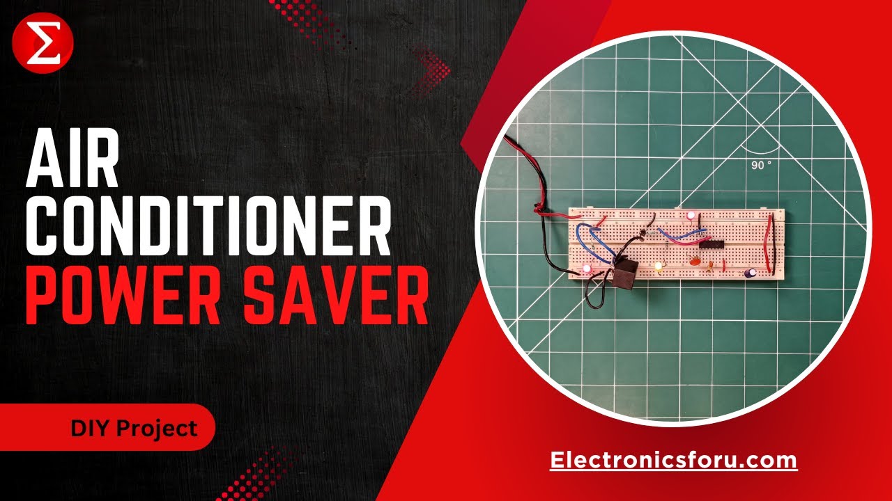 DIY Power Saver For Air-Conditioners | Electronics For You - YouTube