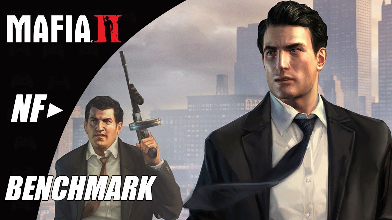 Mafia II (Classic) Benchmark | NVIDIA PhysX High - YouTube