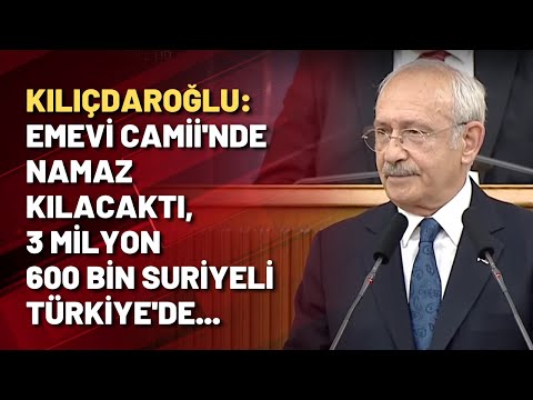 Kılıçdaroğlu: Emevi Camii'nde namaz kılacaktı, 3 milyon 600 bin Suriyeli Türkiye'de...
