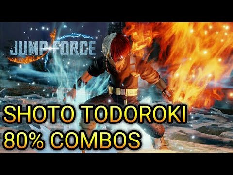 Shoto Todoroki 80% Ultimate Combos | JUMP FORCE - YouTube