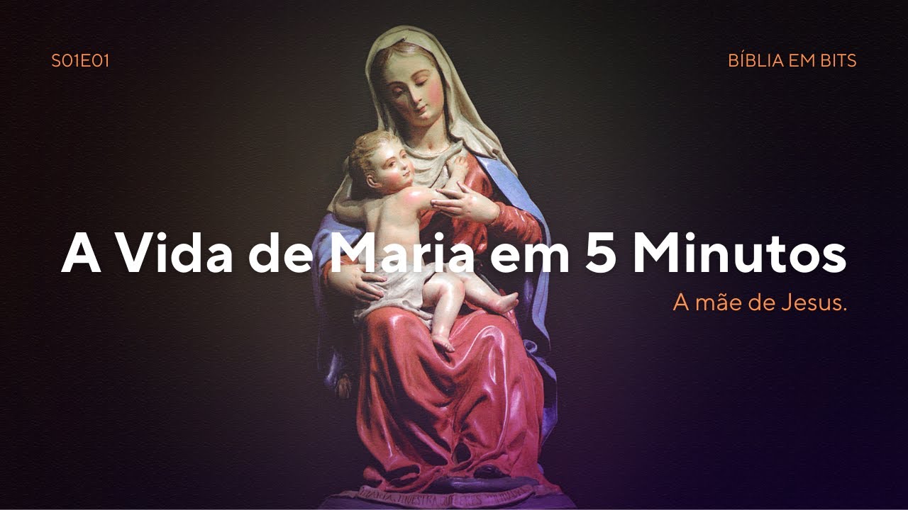 A Vida de Maria em 5 Minutos #maria #jesus #biblia - YouTube