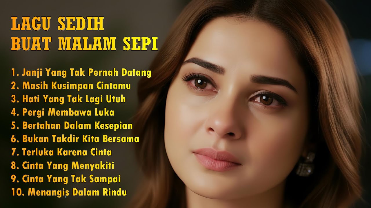 LAGU SEDIH BUAT MALAM SEPI - LAGU INDONESIA TERBARU HARI INI - Janji ...