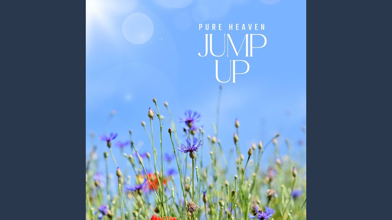 Jump Up - YouTube