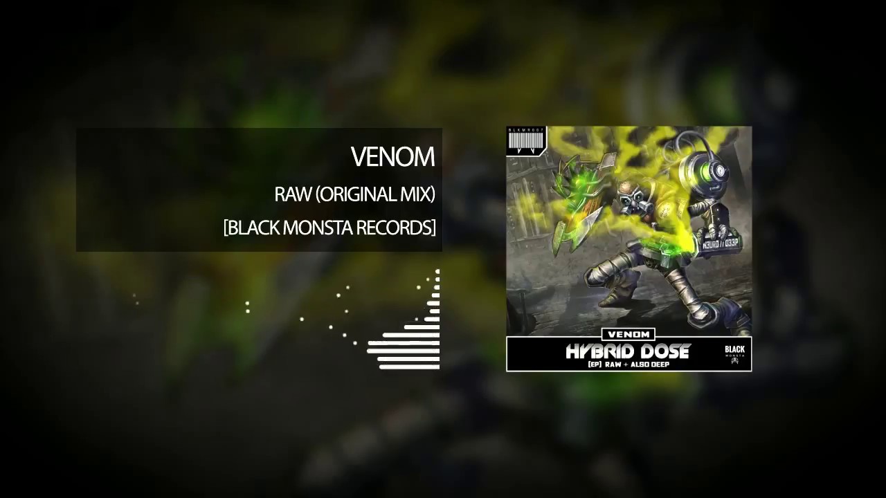 VENOM - Raw (Original Mix) - YouTube