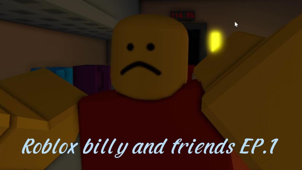 (Roblox billy and friends EP.1) เพื่อนของ billy - YouTube