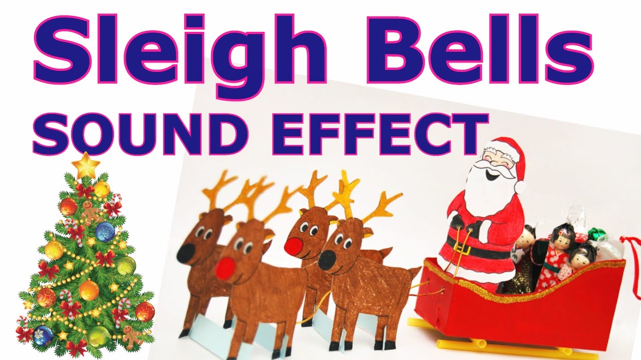 Santas Sleigh Bells Sleigh Bells Sound Effect - YouTube