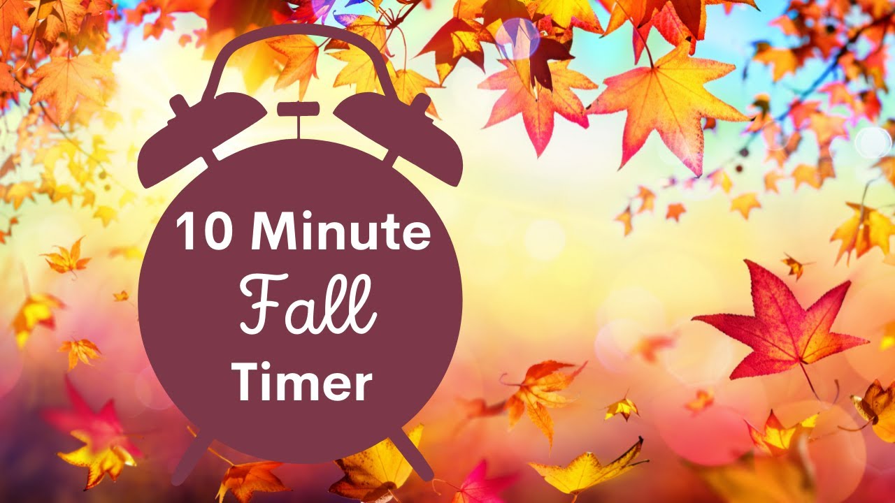 10 Minute Timer - Fall - Relaxing Music - YouTube