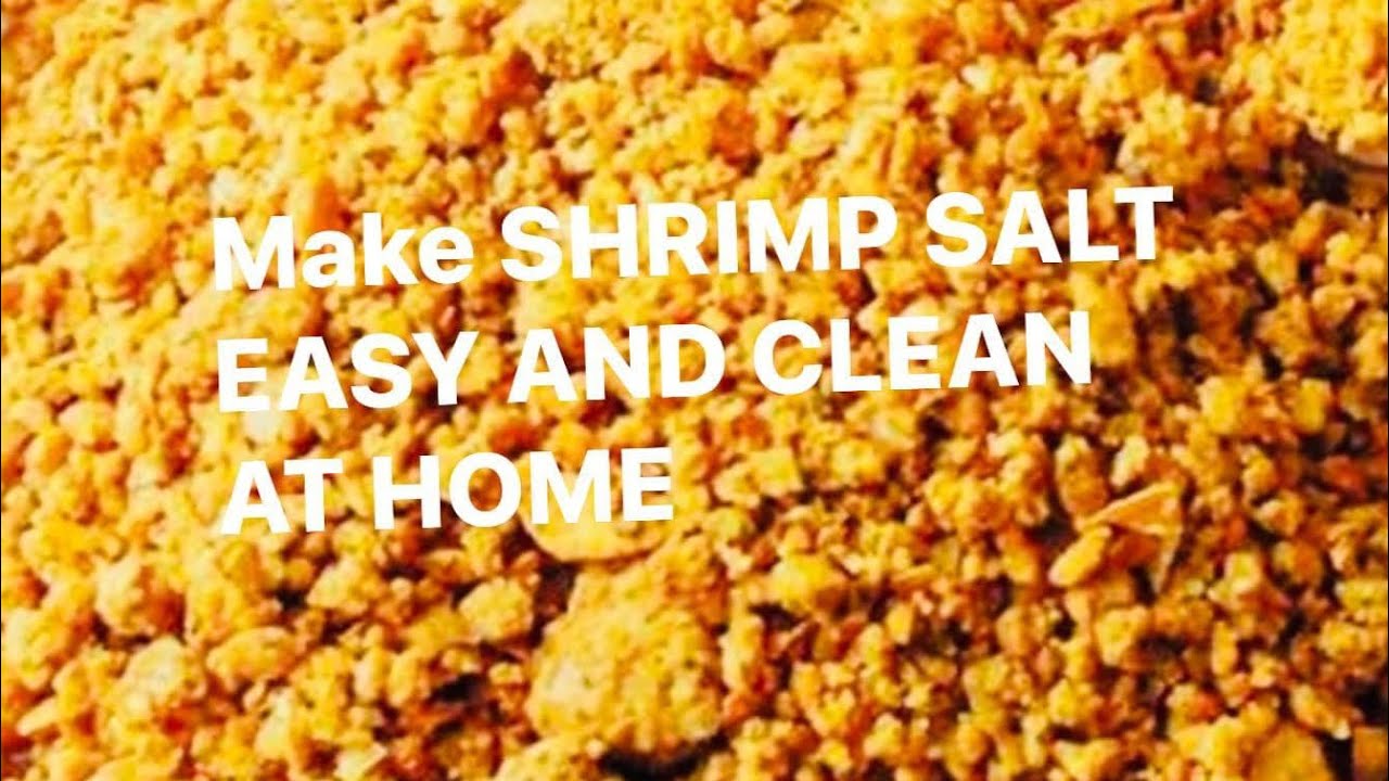 Make SHRIMP SALT is easy and clean at home - YouTube
