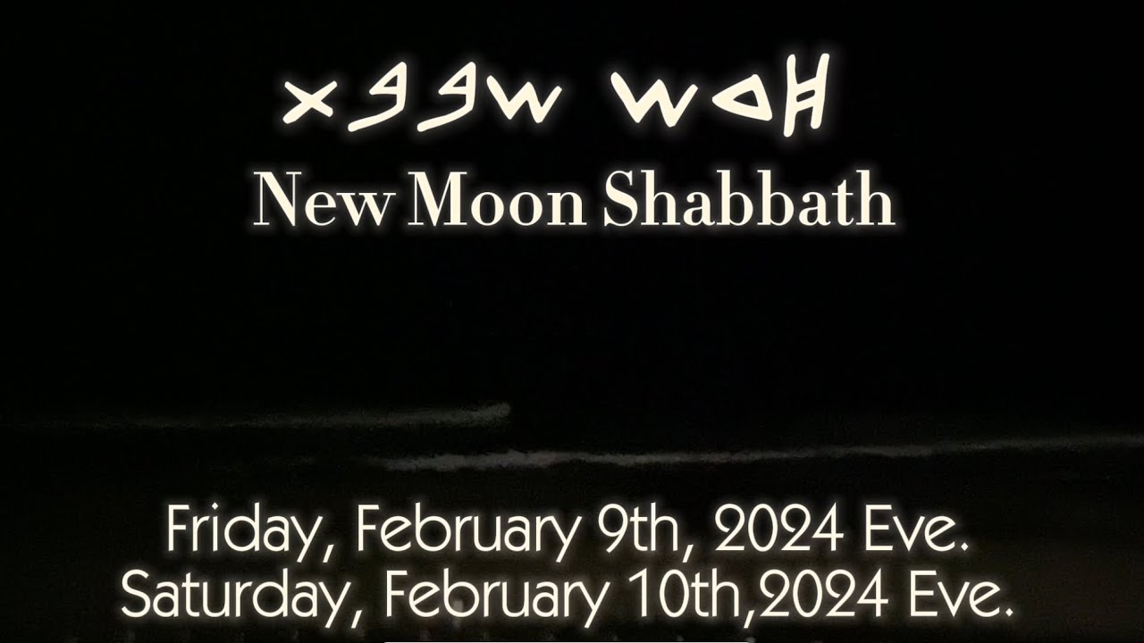 (New Moon) Friday, February 9th, 2024 Eve. Saturday, February, 10th ...