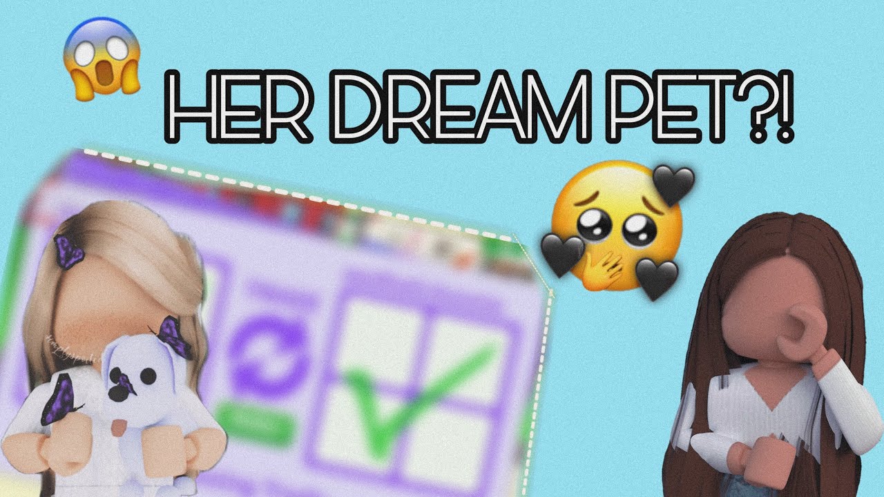 I GAVE HER DREAM PET **AMAZING** | Floofy Chibi - YouTube