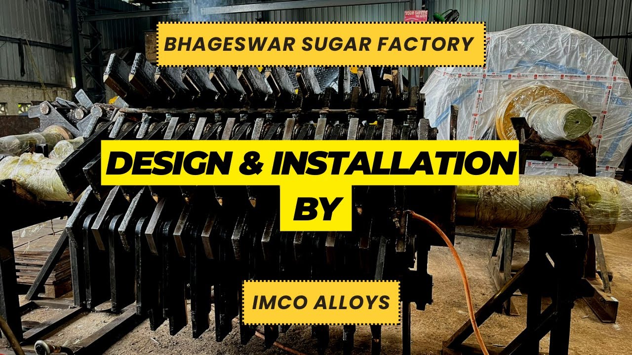 Transforming Sugar Mill Operations: IMCO Alloys' Success Story with ...