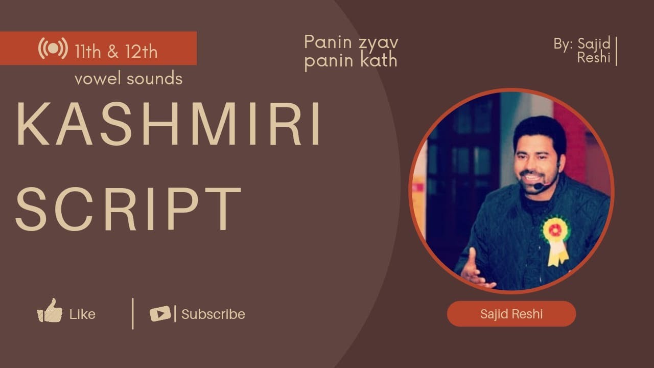 Kashmiri Script { Vowel sounds 11th and 12th } By : Sajid Reshi - YouTube