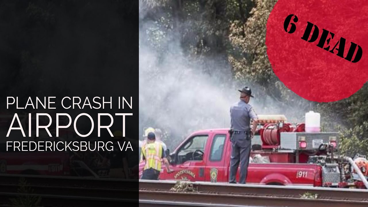 State Police ID 6 killed - Shannon Airport Fredericksburg Va Plane ...