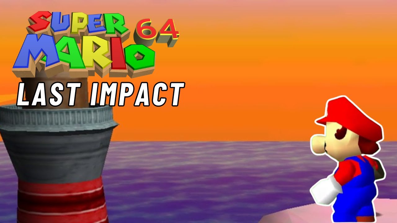 PROBANDO EL SUPER MARIO 64 LAST IMPACT!! - YouTube