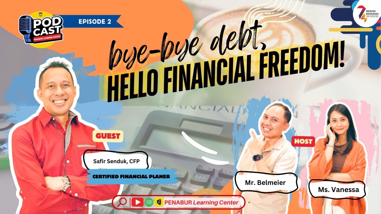 Podcast PLC S2 Eps#2 - Bye-bye Debt, Hello Financial Freedom! - YouTube