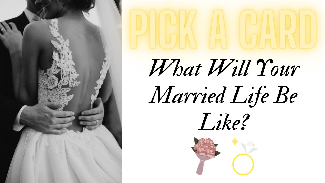 Pick a Card: What Will Your Married Life Be Like? - YouTube