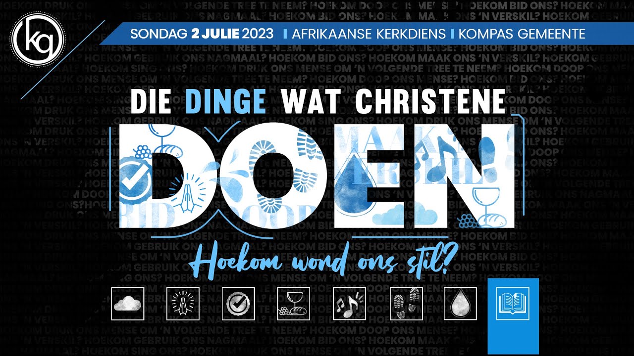 Die dinge wat Christene doen - Hoekom Word ons Stil? - YouTube