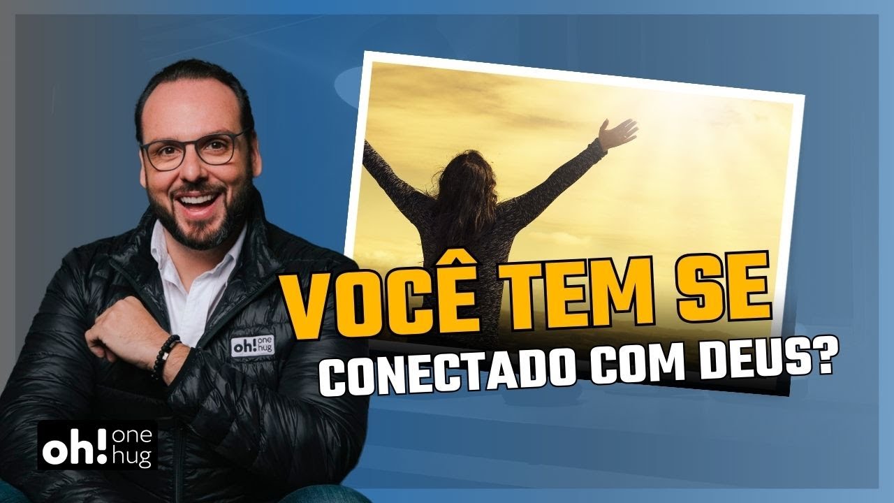 Como você tem se conectado com Deus? - YouTube