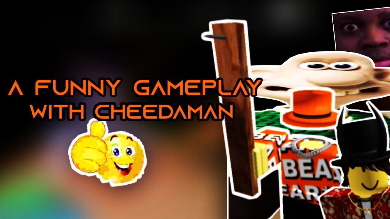 A funny Gameplay With Cheedaman Lol - BEAR* - YouTube