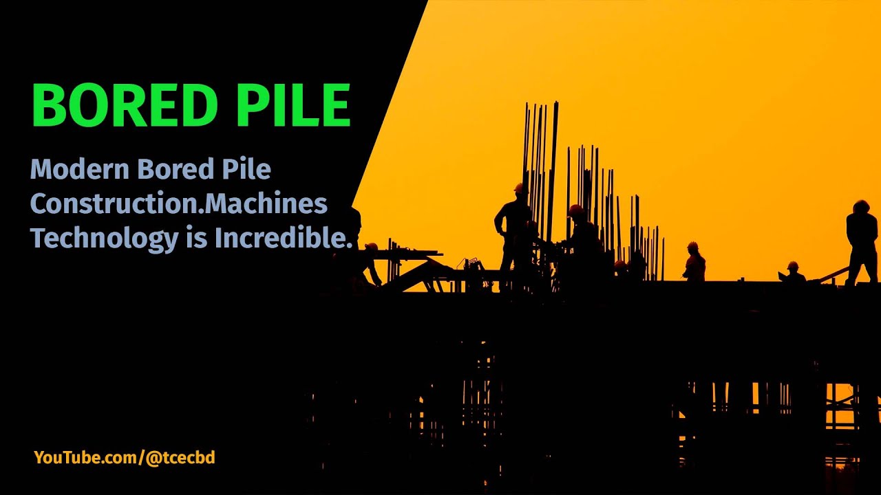 Bored Pile Construction Process || @tcecbd || Hydraulic Drilling Rig ...