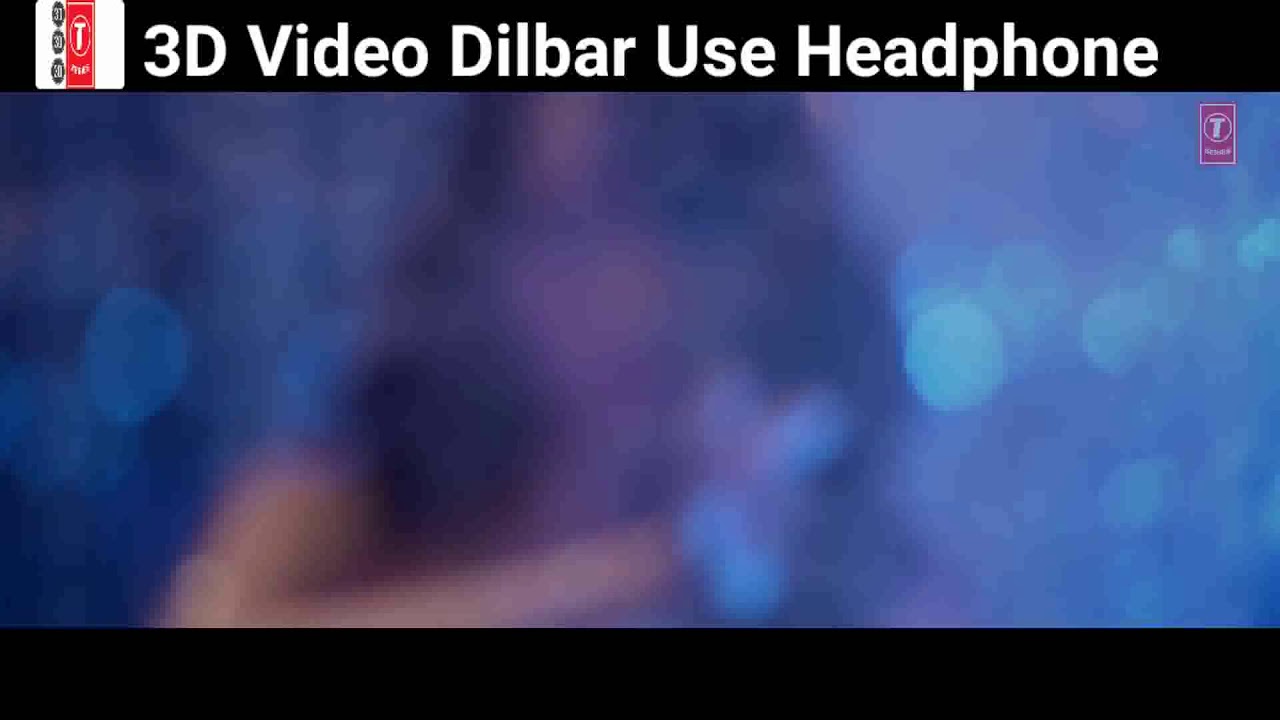 3D Dilbar (Video Song) | Satyameva Jayate (2018) - YouTube