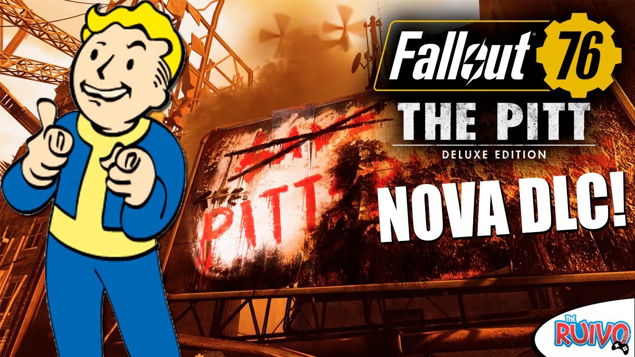 Nova DLC Expeditions: The Pitt para Fallout 76 Vale a Pena? - YouTube