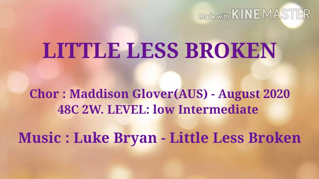 Little Less Broken Line Dance ( Dance & Count ) demo By Julita - YouTube